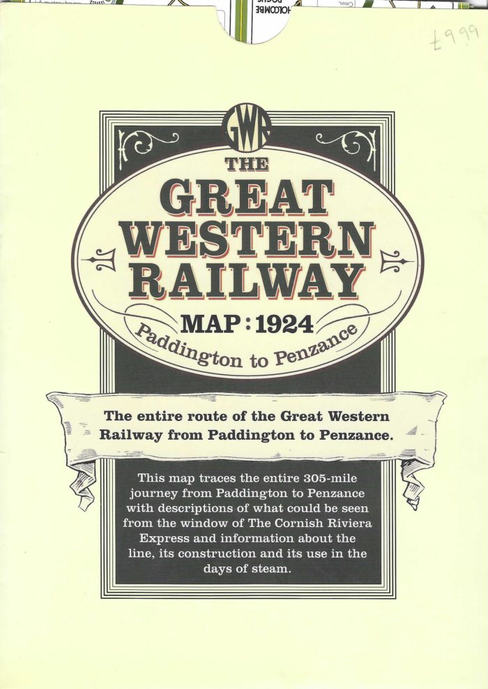 The Great Western Railway Map 1924 Paddington to Penzancee • S&DRT