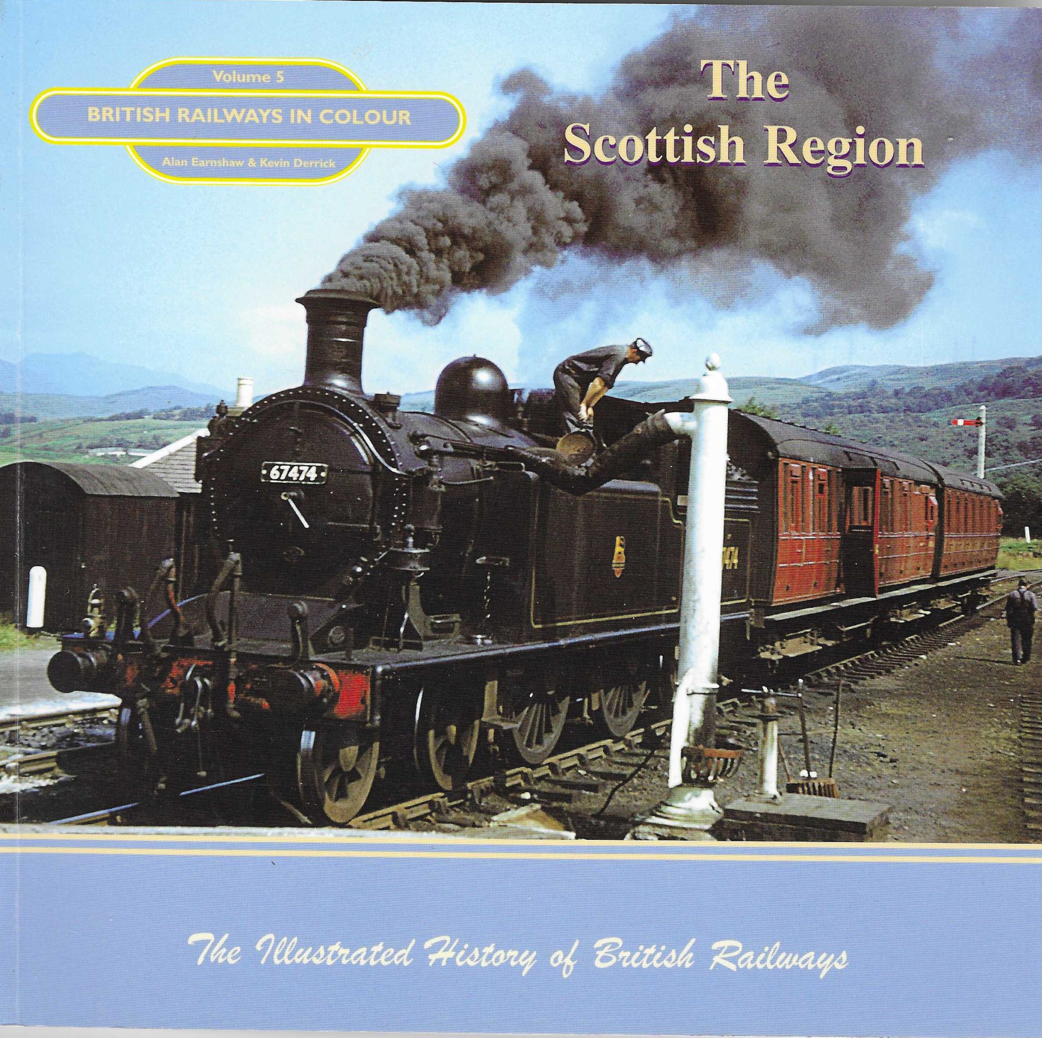 British Railways in Colour Vol.5 The Scottish Region • S&DRT