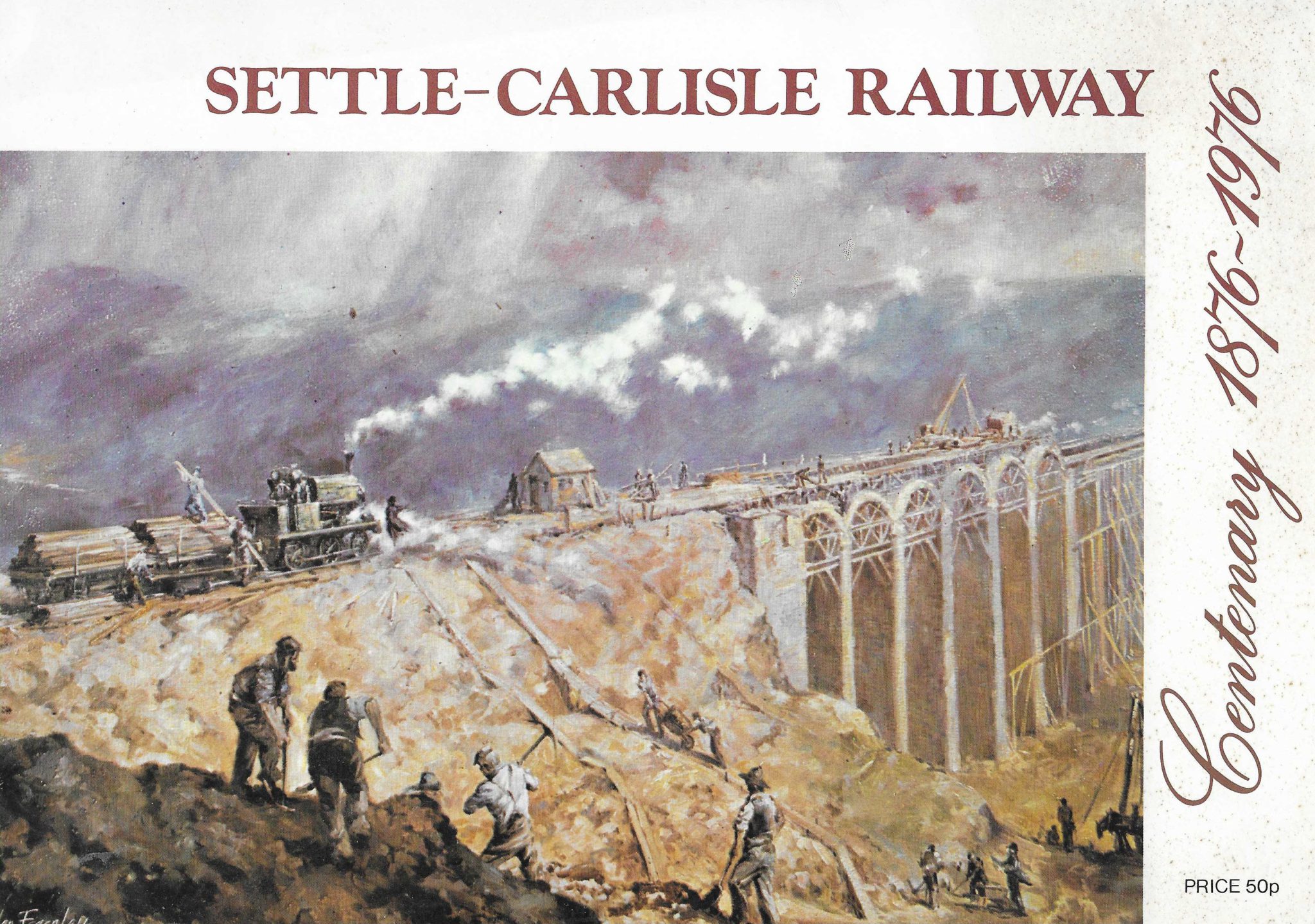 Settle - Carlisle Railway Centenary 1876 - 1976 • S&DRT