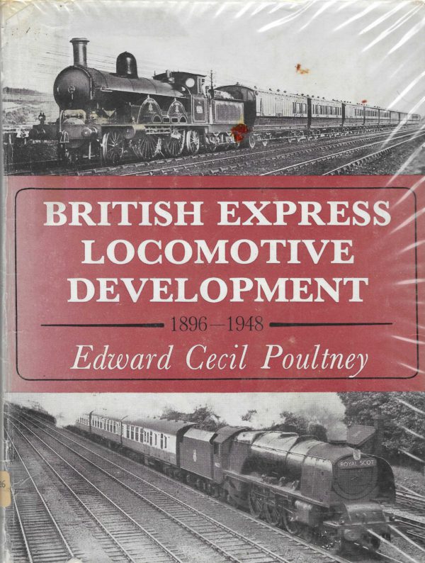British Express Locomotive Development 1896 - 1948 • S&DRT